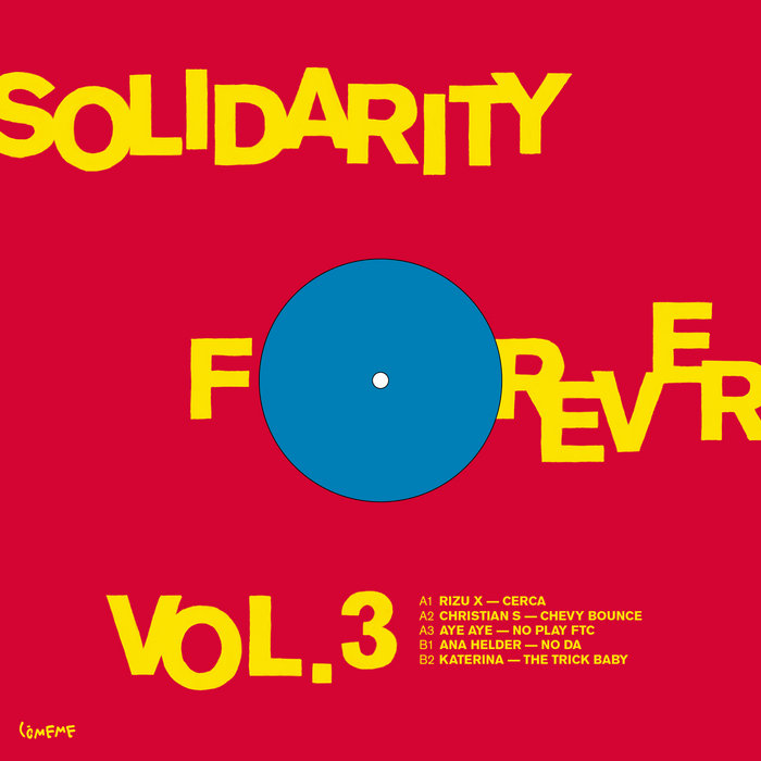 Solidarity Forever Vol. 3 | Cómeme