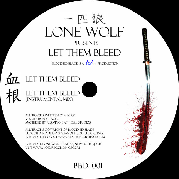 Let Them Bleed | Lone Wolf | Bloodied Blade
