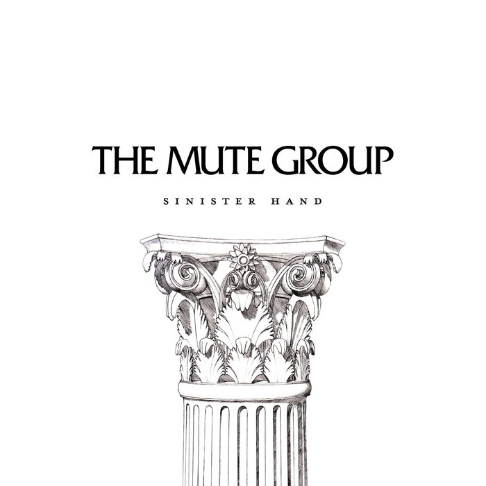 Sinister Hand | The Mute Group