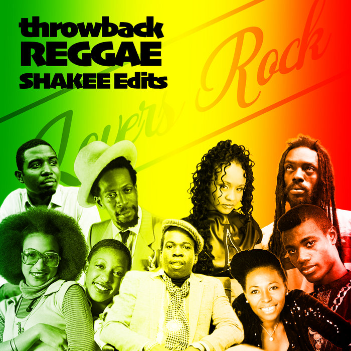 Throwback Reggae Edits | DJ SHAKEE