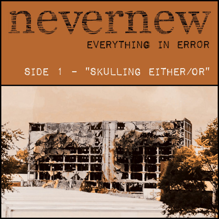 Skulling Either/Or | NEVERNEW