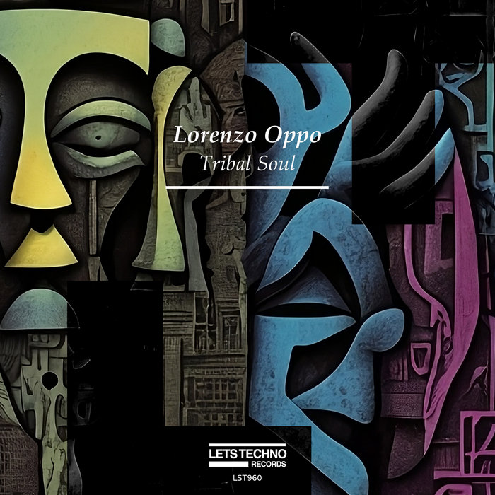 Tribal Soul | Lorenzo Oppo | LETS TECHNO