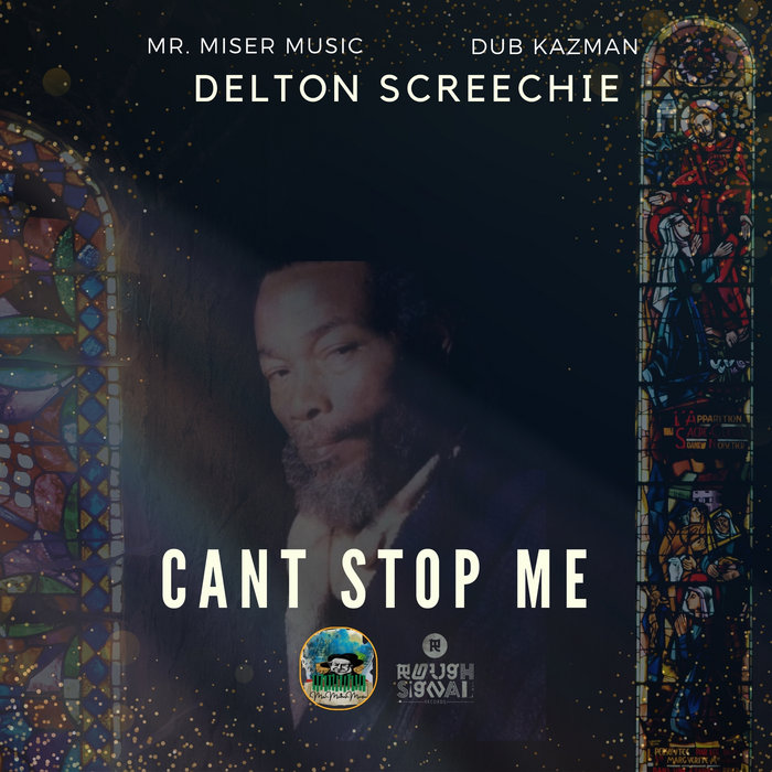 DELTON SCREECHIE ft. DUB KAZMAN- "CANT STOP ME" | Delton Screechie, Dub ...