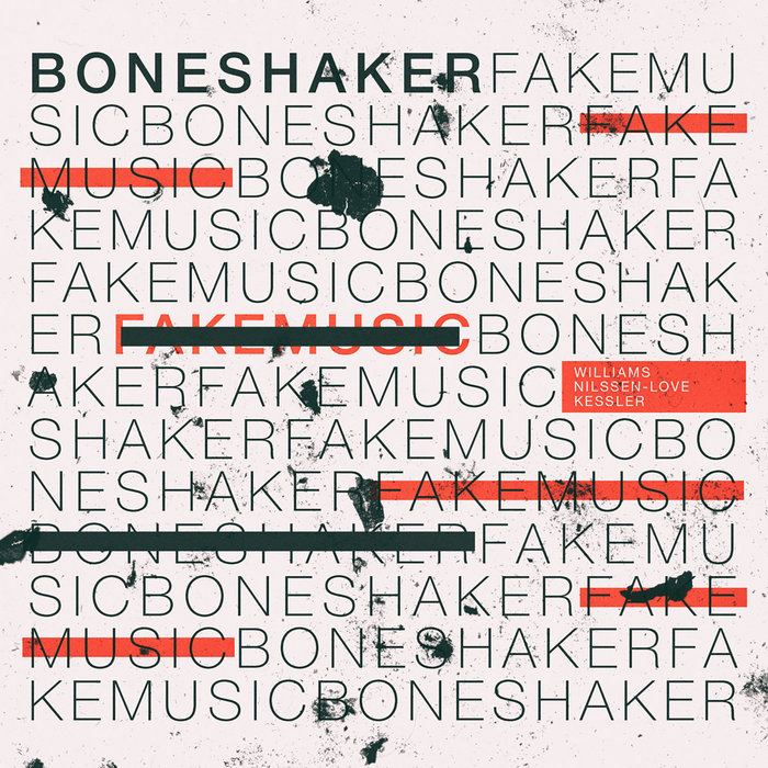 Fake Music | Boneshaker | Paal Nilssen-Love