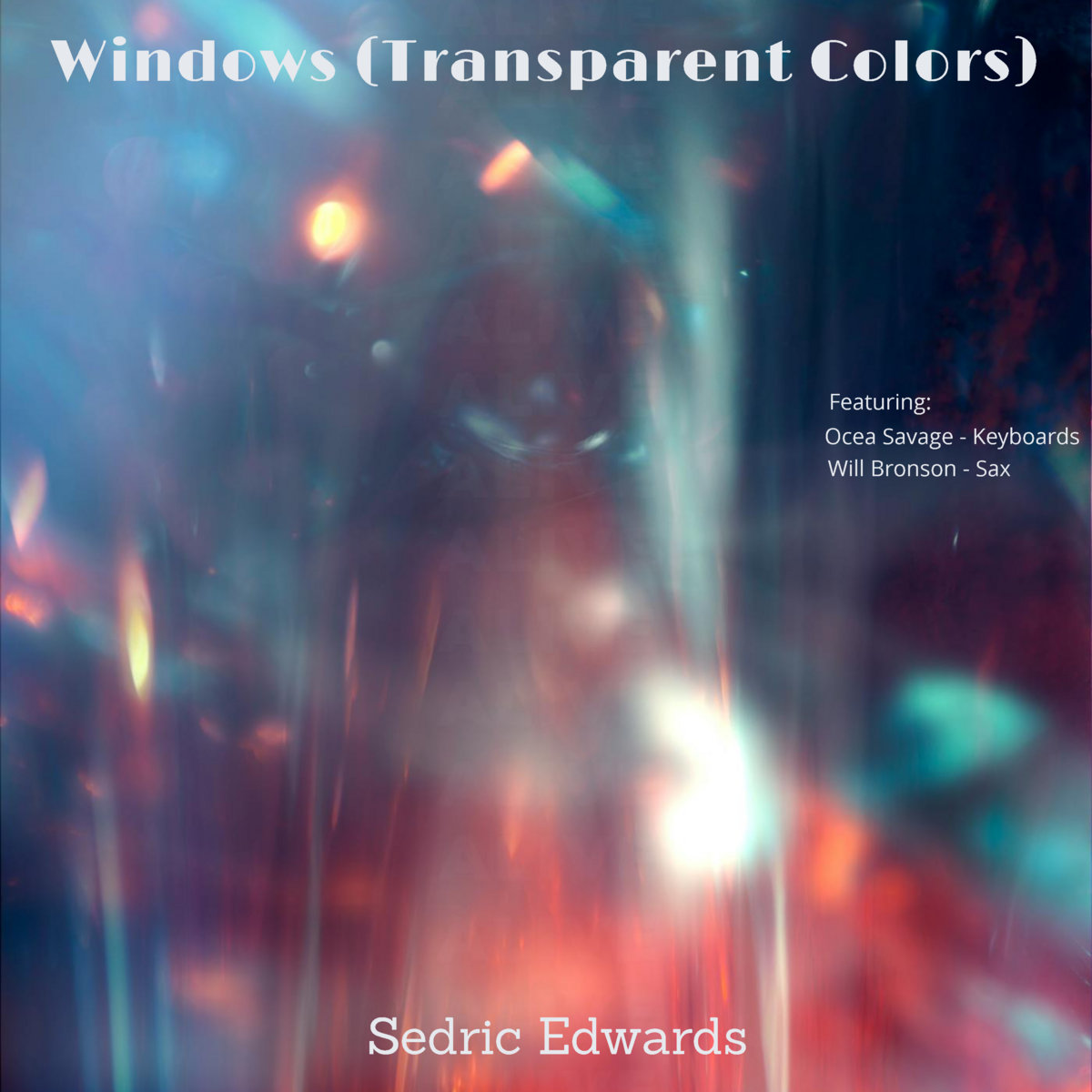 Windows (Transparent Colors) | Sedric Edwards