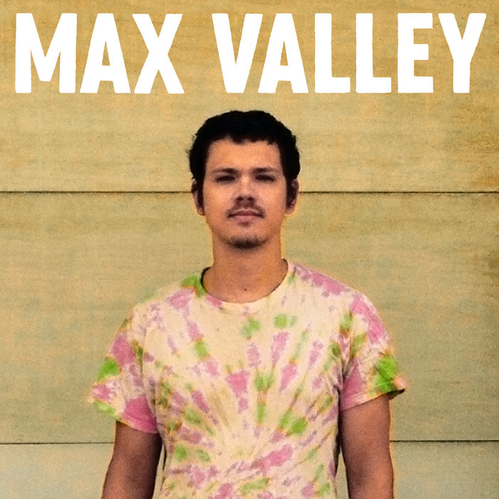 (( Demos )) | Max Valley