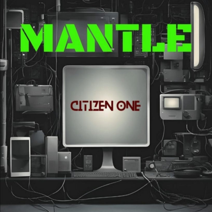 Citizen One | Mantle