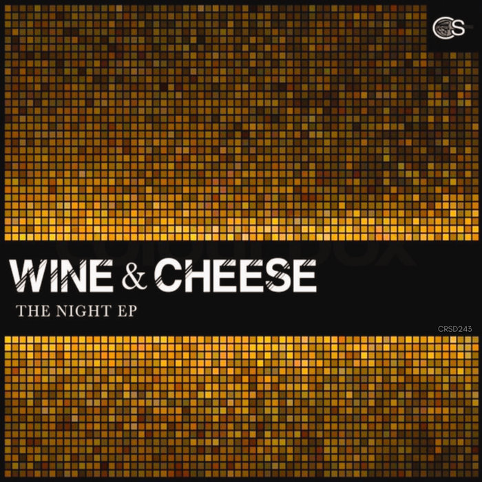 The Night EP | Wine & Cheese | Craniality Sounds