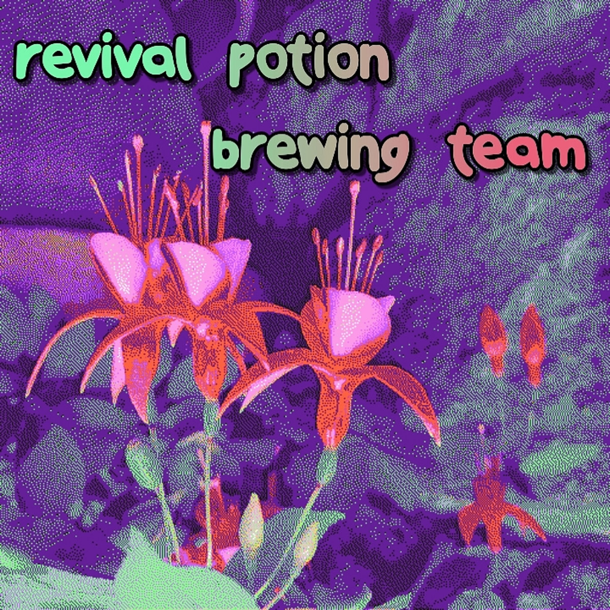 revival potion brewing team | plokta
