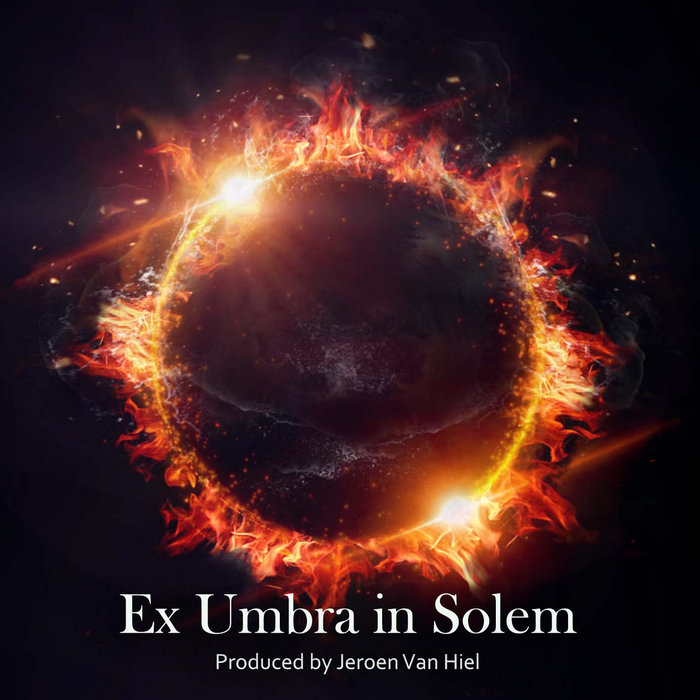 Ex Umbra in Solem | Jeroen Van Hiel