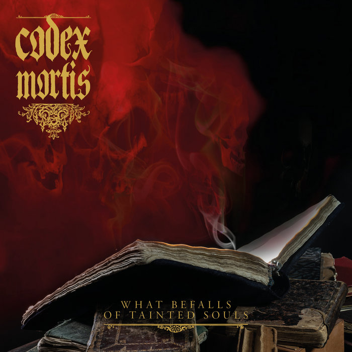 What Befalls Of Tainted Souls | Codex Mortis