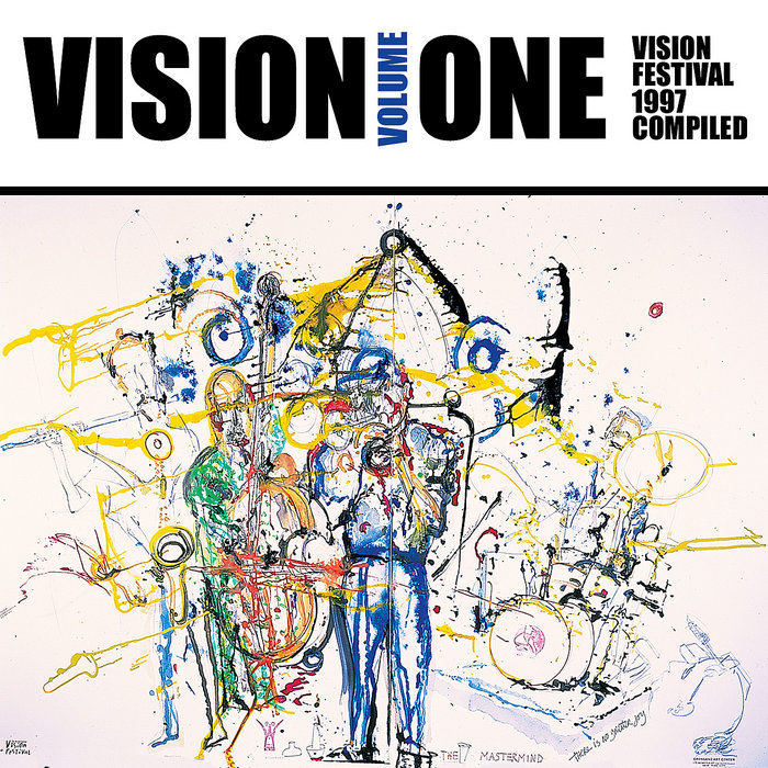 Vision One: Vision Festival 1997 Compiled | Various Artists | AUM Fidelity