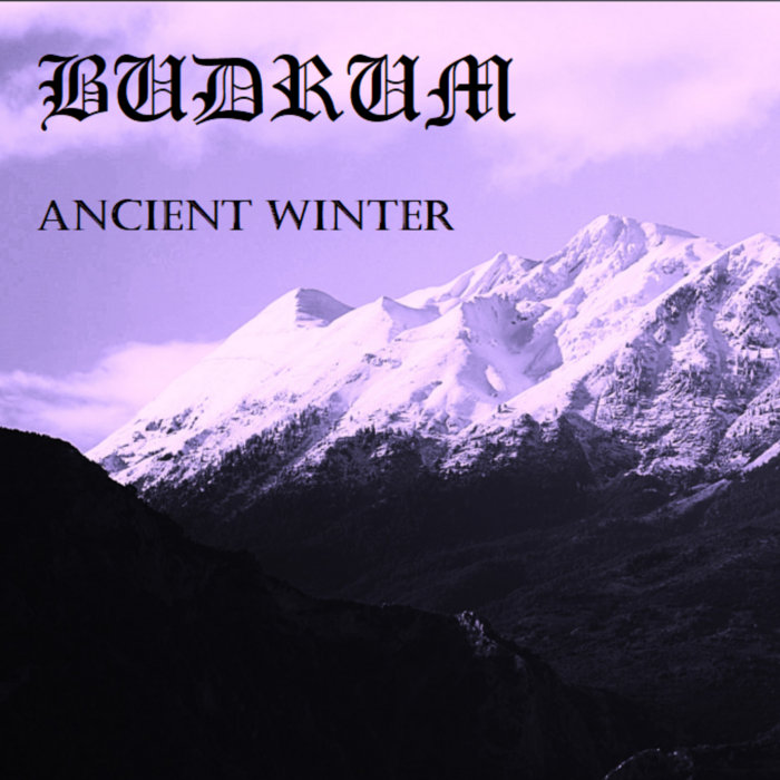 Ancient Winter (Full album) | Budrum