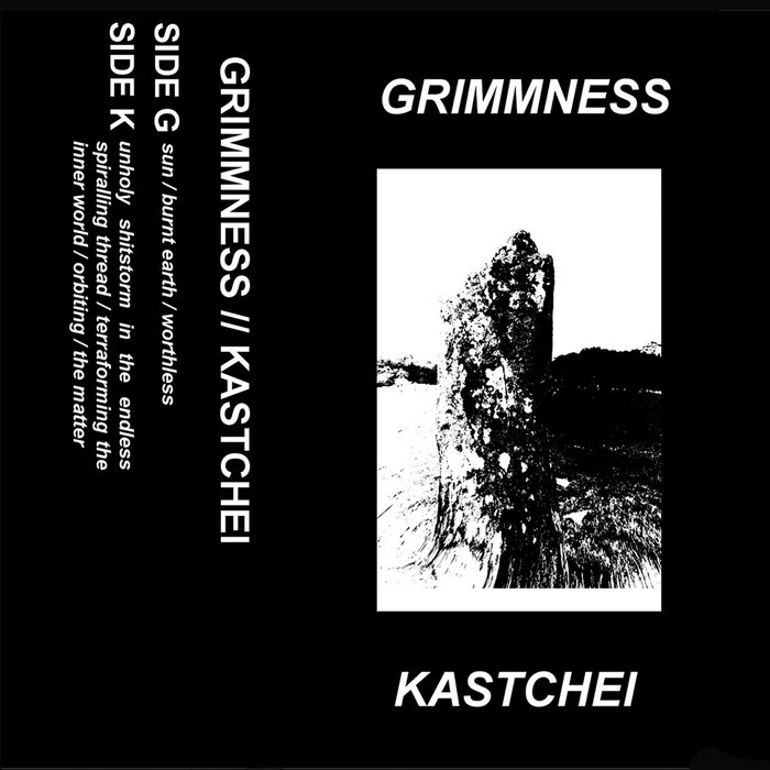 Grimmness/Kastchei Split | Grimmness