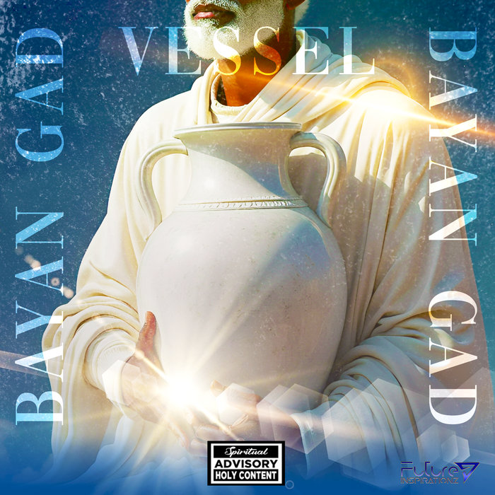 Vessel | BAYAN GAD | Bayan Gad