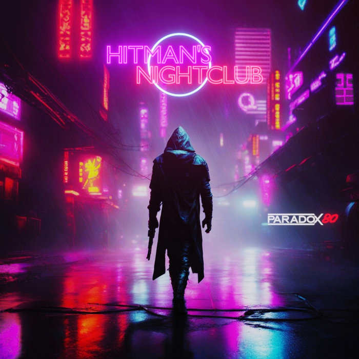 Hitman's Nightclub (E.P) | Paradox 80