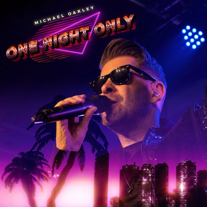 One Night Only: A Michael Oakley Livestream Event Album | Michael ...