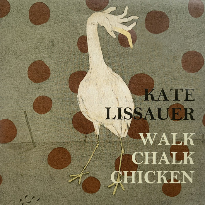 Walk Chalk Chicken | Kate Lissauer | Buffalo Gals