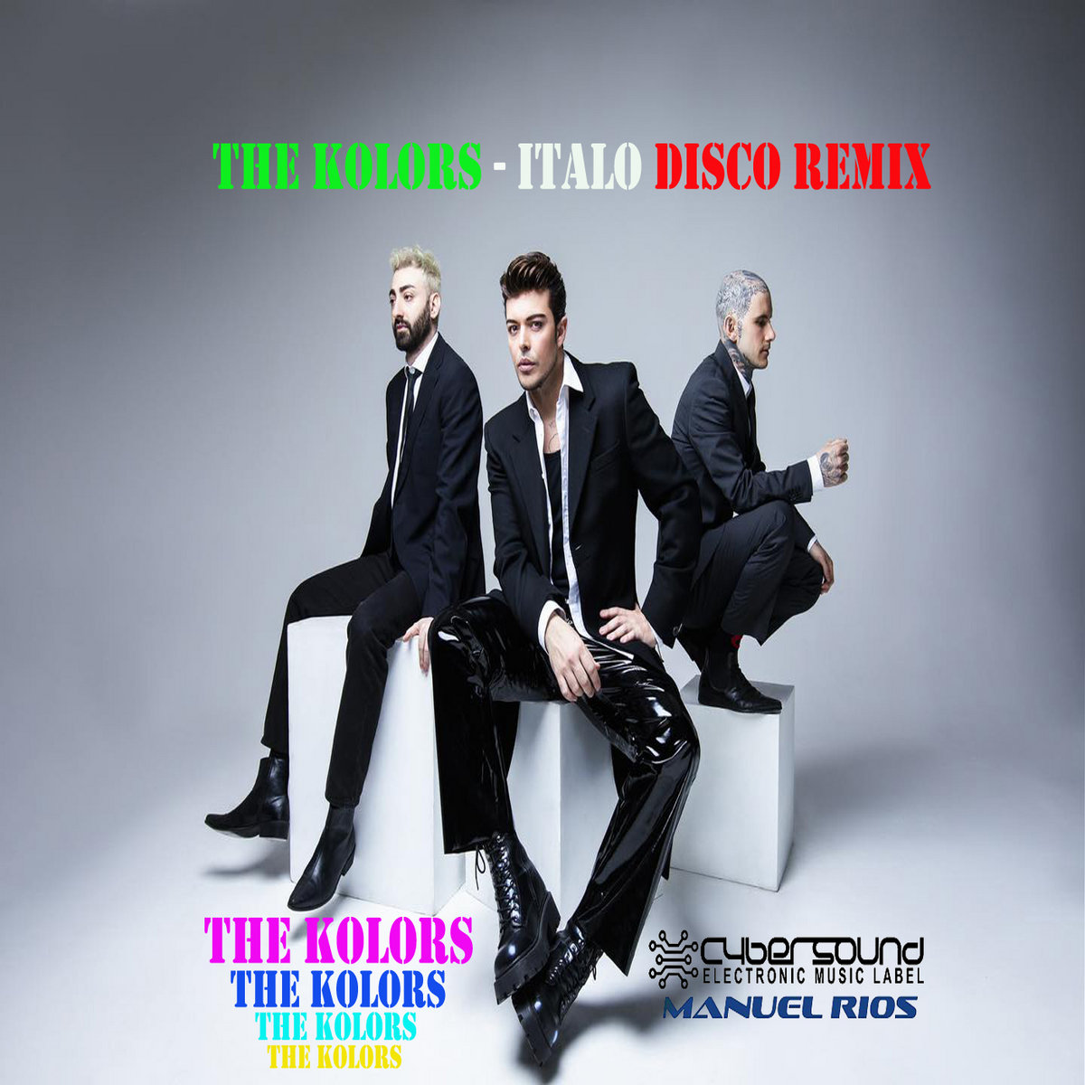 The Kolors Italodisco New Generation Remix By Manuel Rios The