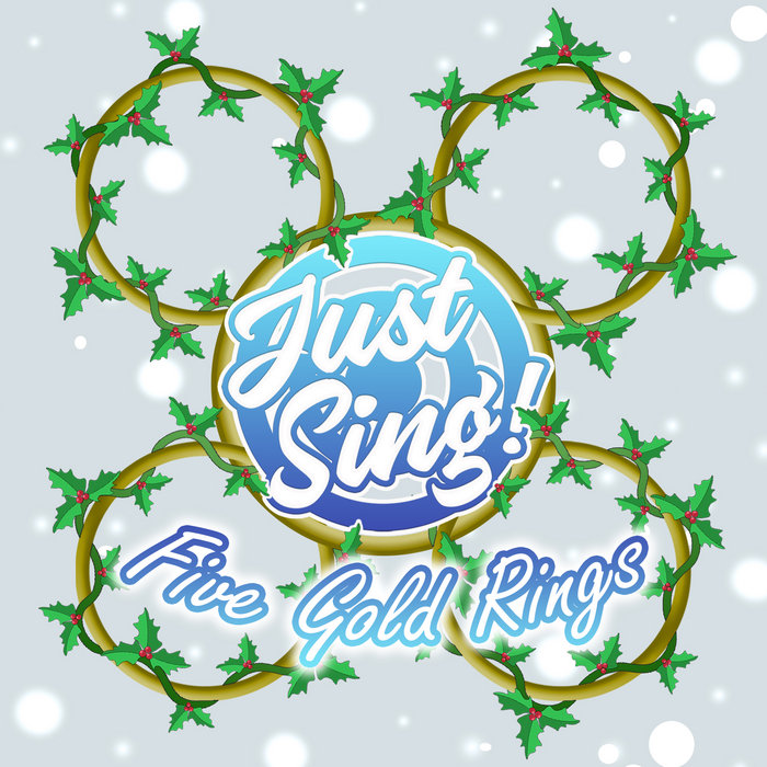 Five Gold Rings | Just Sing!