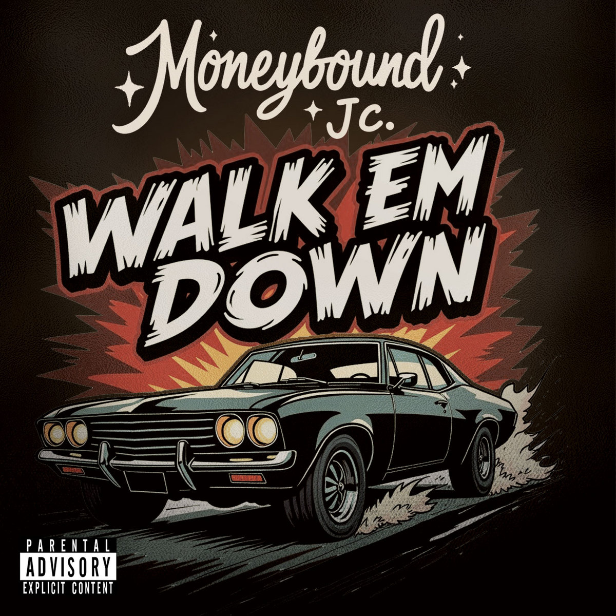 Walk Em Down | Moneybound JC