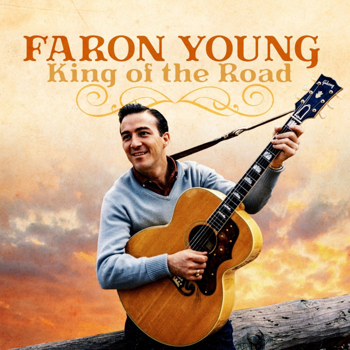 King of the Road | Faron Young