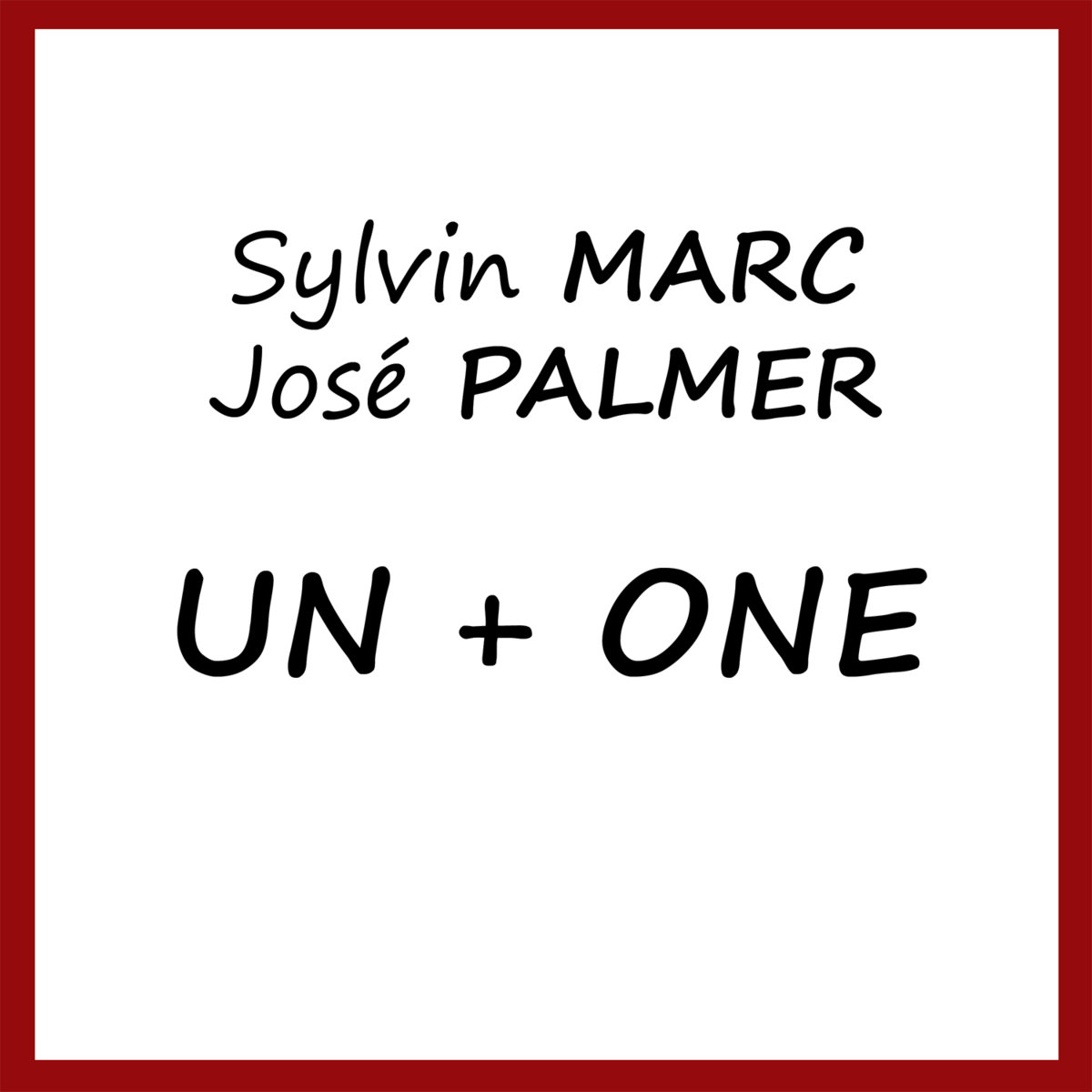 Un + One | Sylvin MARC