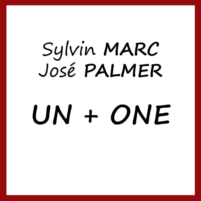 Un + One | Sylvin MARC
