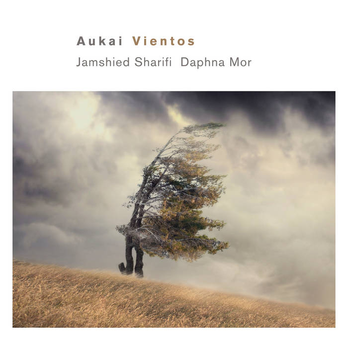 Vientos | Aukai, Jamshied Sharifi, Daphna Mor | Aukai