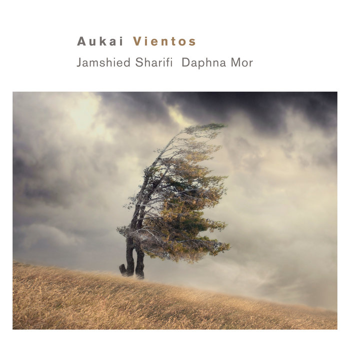 Vientos | Aukai, Jamshied Sharifi, Daphna Mor | Aukai