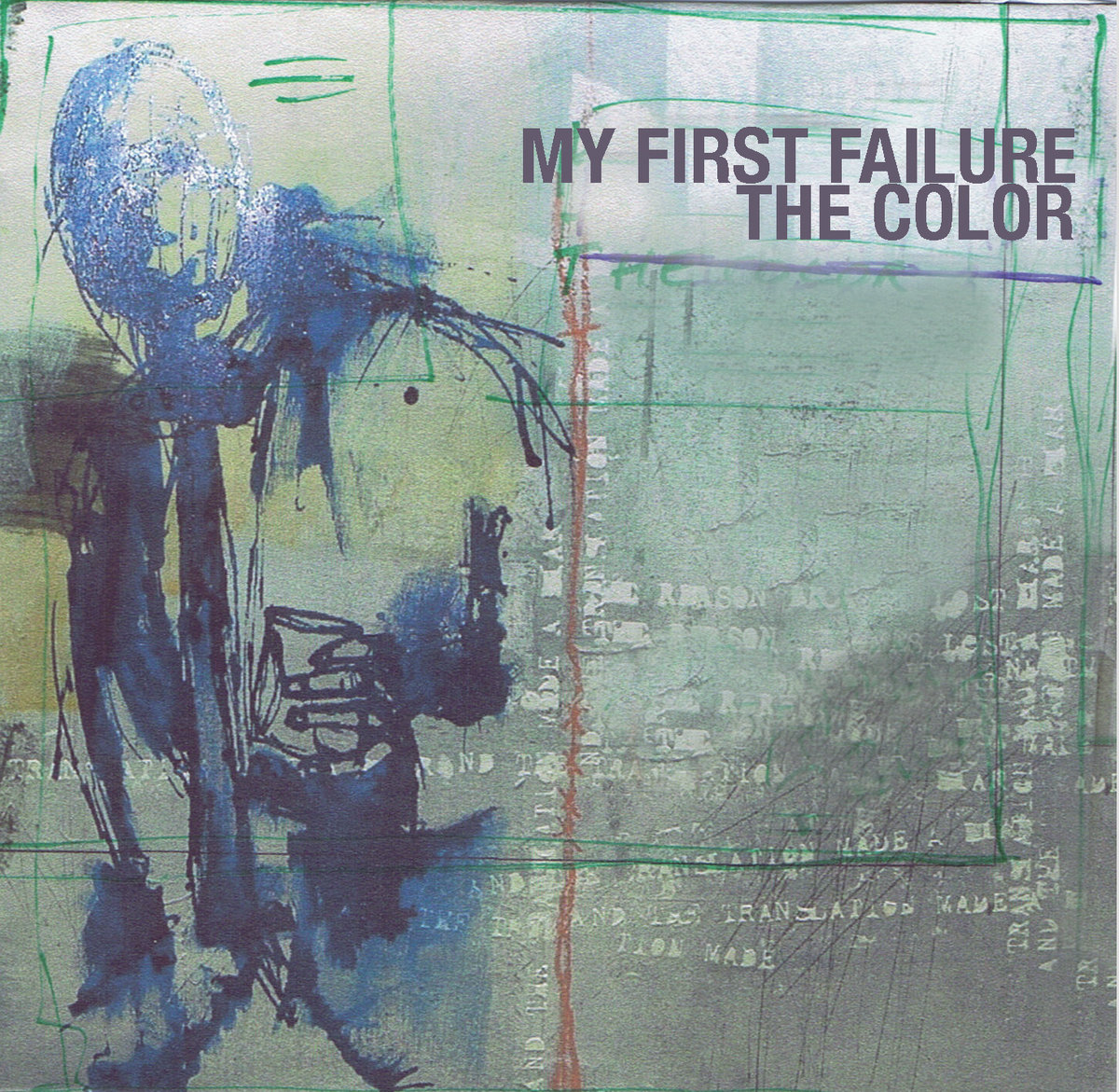 The Color | My First Failure