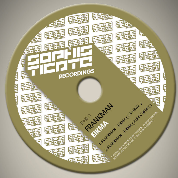SPH011 | Eikma EP | Frankman, Alex V | Sophisticate Recordings