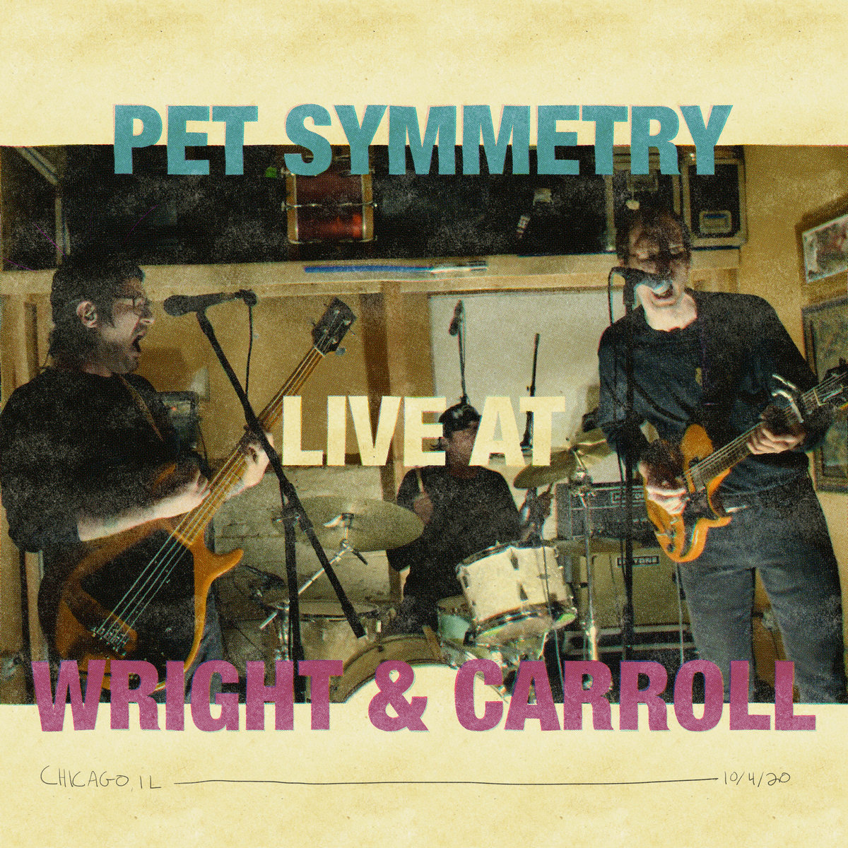 Live at Wright & Carroll | Pet Symmetry