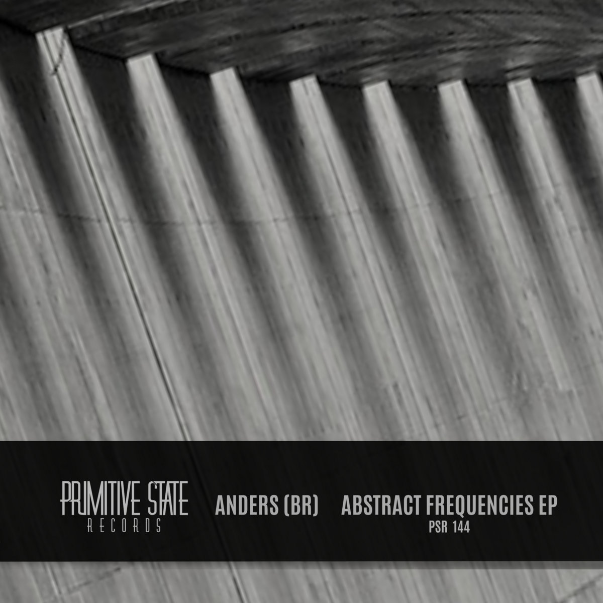 PSR144 - Anders (BR) - Abstract Frequencies EP | Anders (BR) | PrimitiveState Records