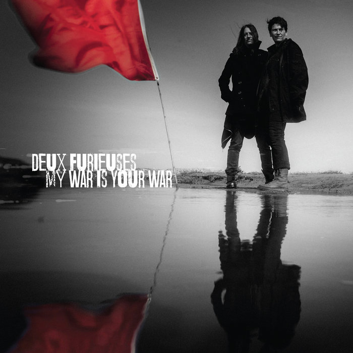 My War is Your War | deux furieuses