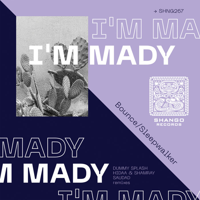 SHNG267 I'm Mady-Bounce/Sleepwalker | I'm Mady | SHANGO RECORDS