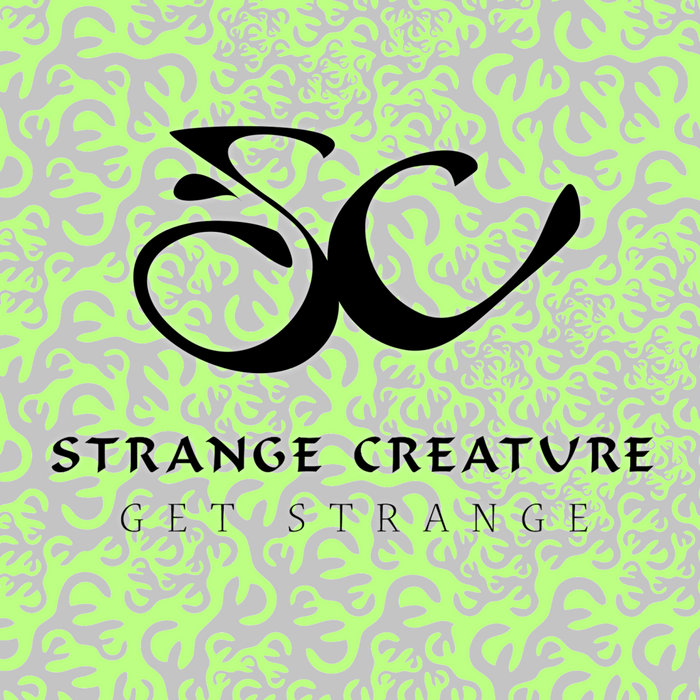 Get Strange | Strange Creature