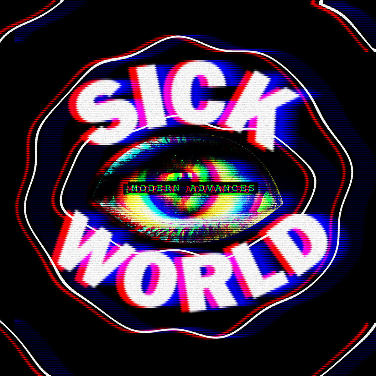 Sick World | Modern Advances