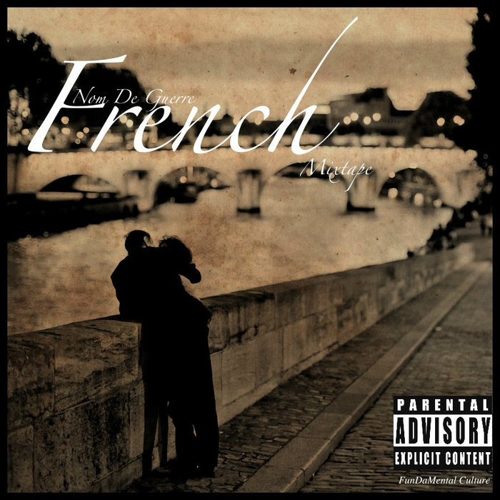 French(mixtape) | Nom De Guerre