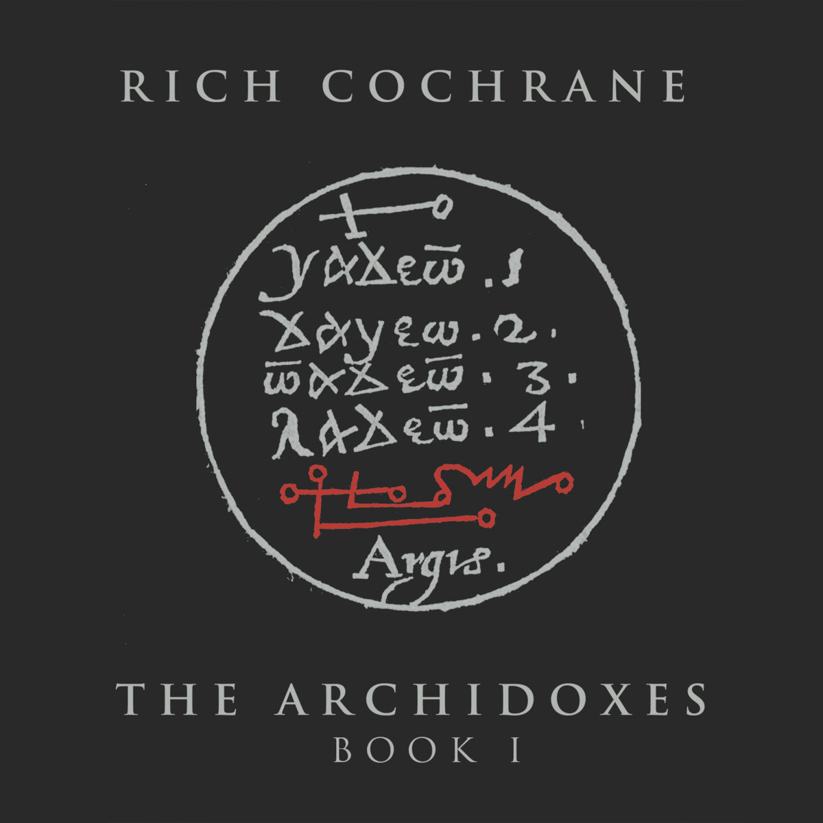 The Archidoxes Book I | Rich Cochrane