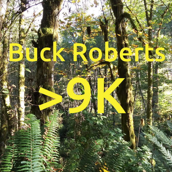 >9k | Buck Roberts