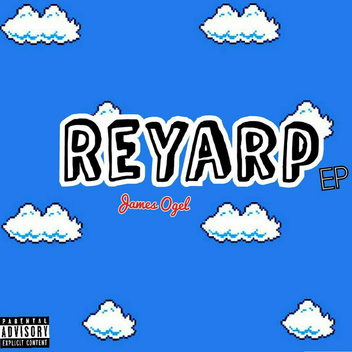 Reyarp EP | James Ogel
