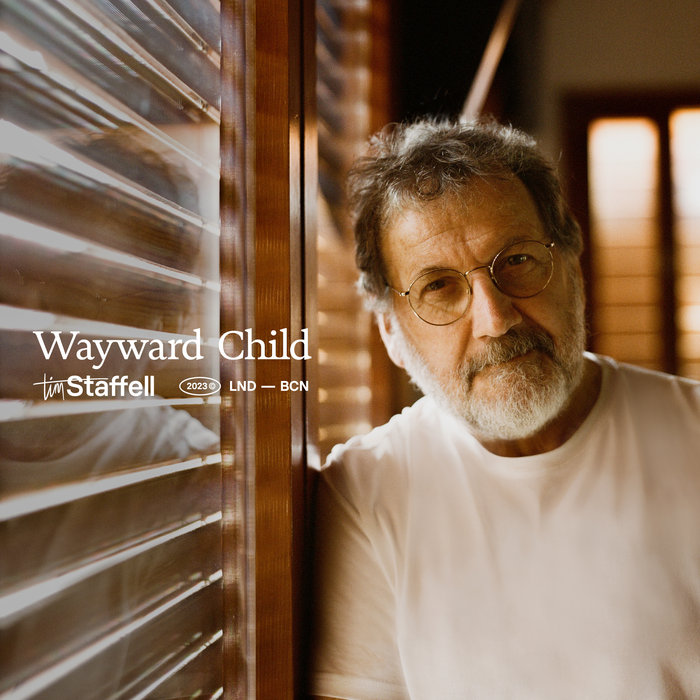Wayward Child | Tim Staffell