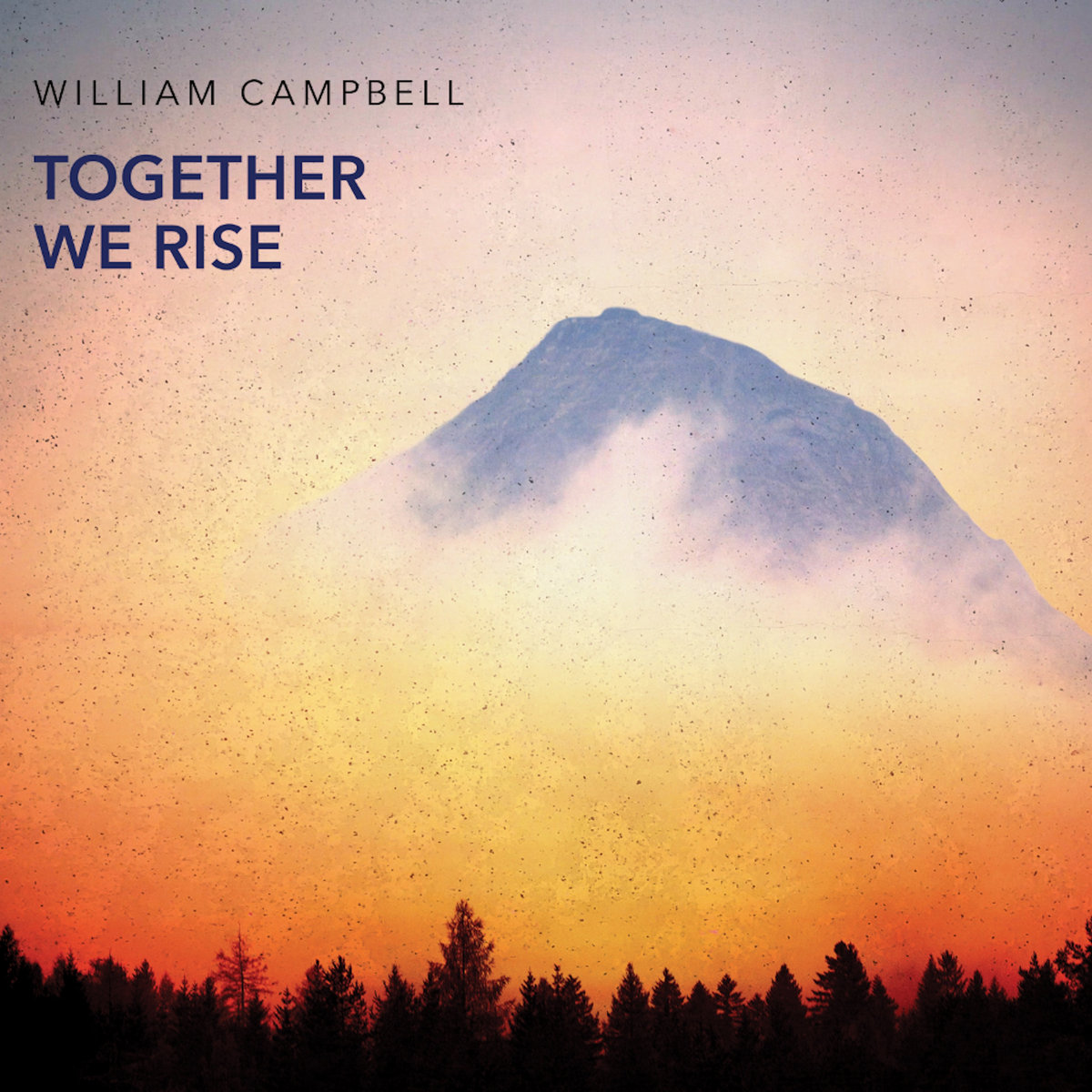 Together We Rise | William Campbell
