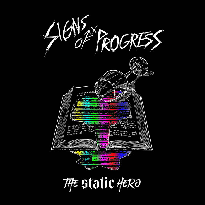 The Static Hero | Signs of Progress