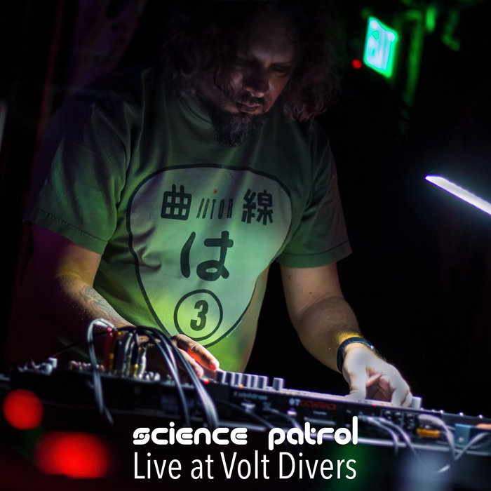 Live at Volt Divers | Science Patrol