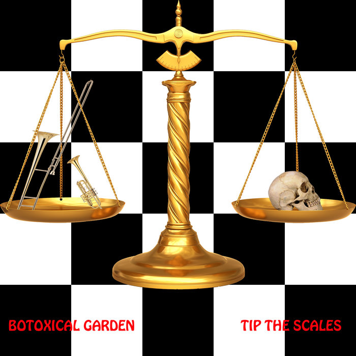 Tip The Scales | Botoxical Garden