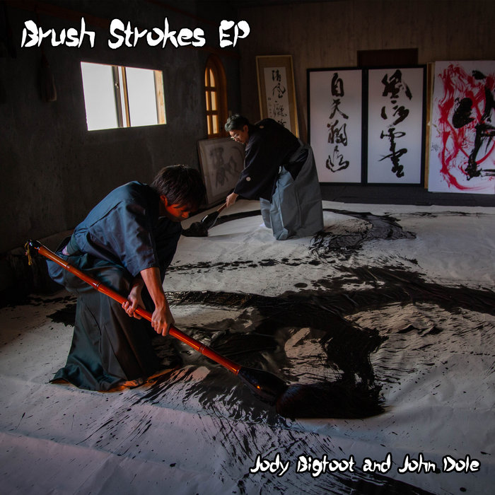 Brush Strokes EP | Jody Bigfoot and John Dole | Trinity Lo Fi Recordings