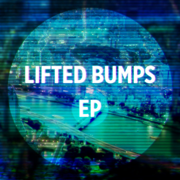 Lifted Bumps Mixtape | lulani