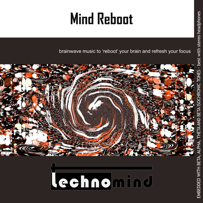 Mind Reboot | technomind